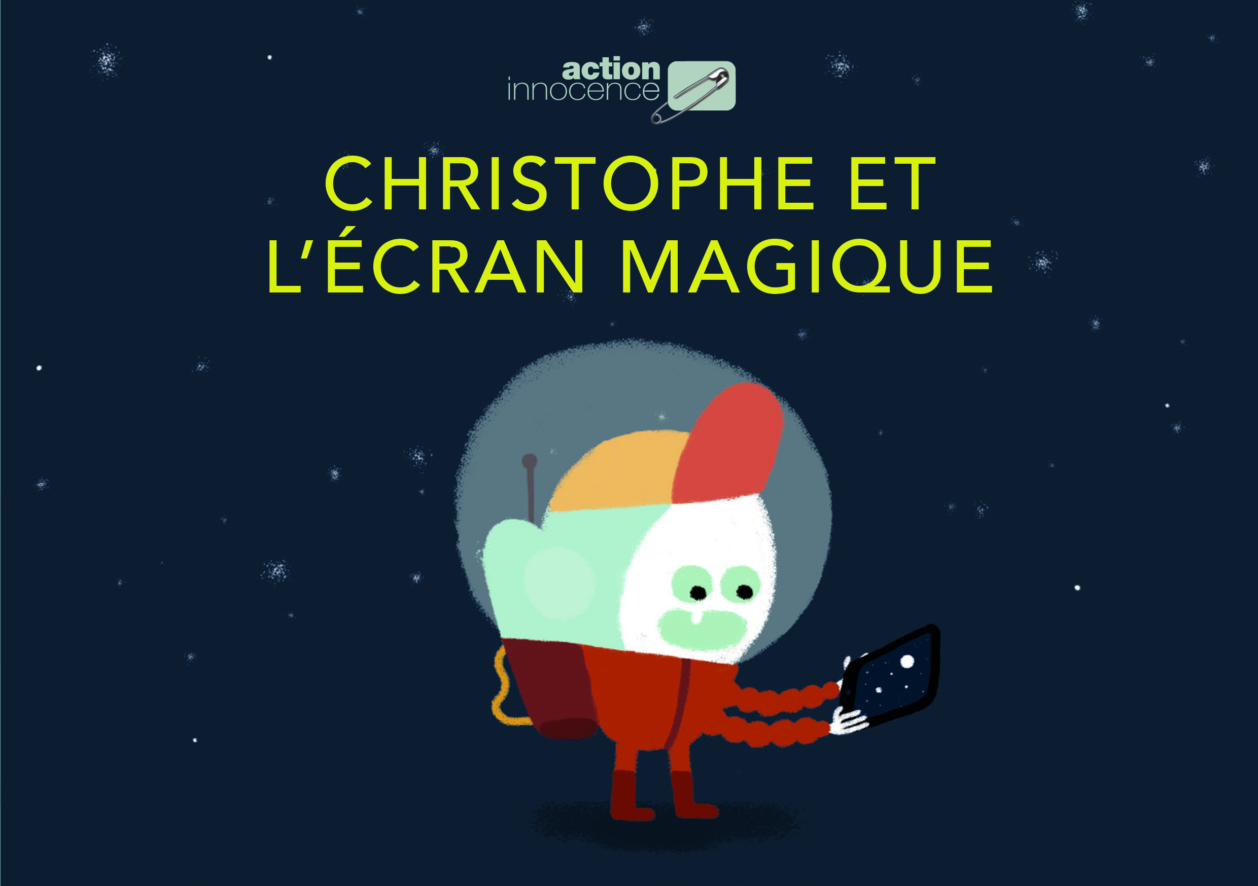 "Christophe et l'écran magique" - Action innocence